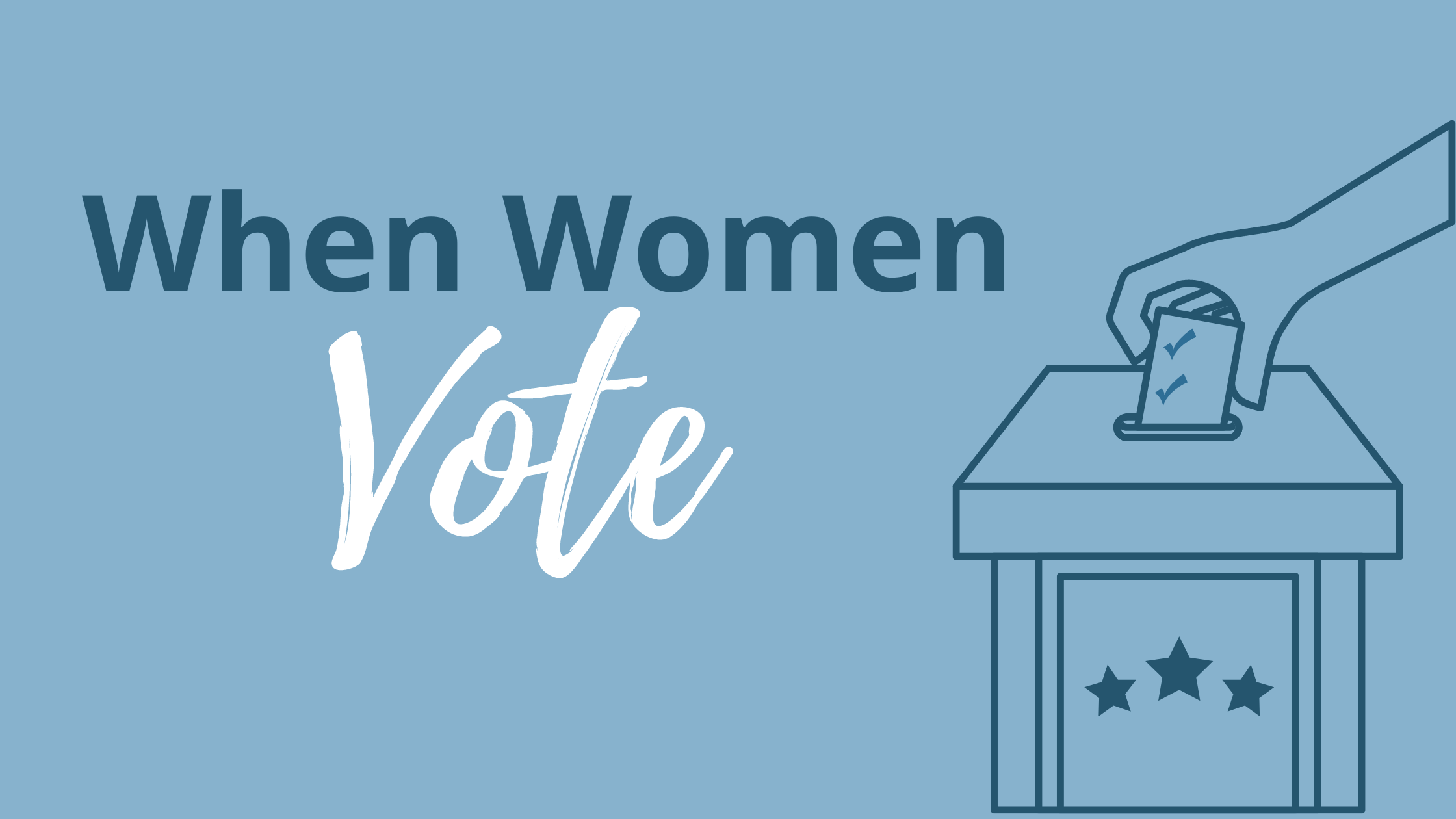 When Women Vote